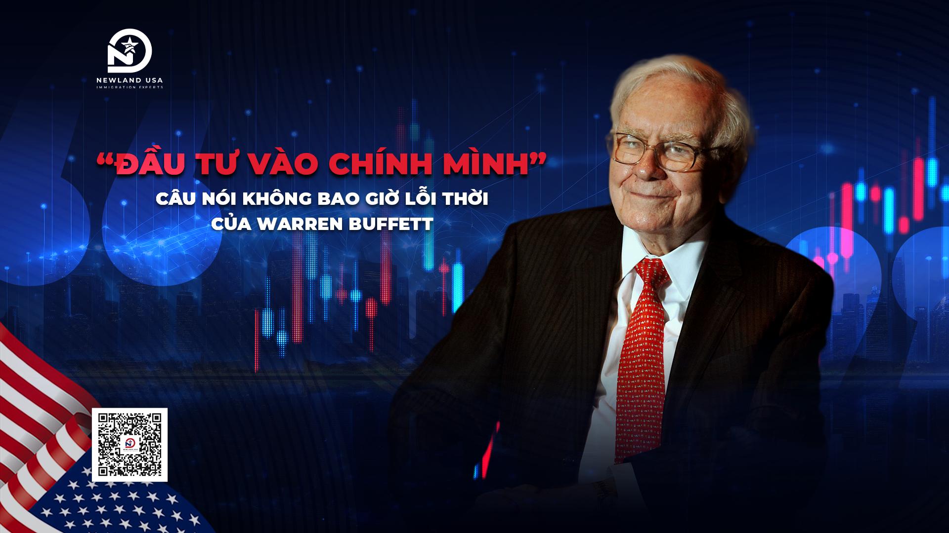 “Đầu tư vào chính mình” - Câu nói không bao giờ lỗi thời của Warren ...